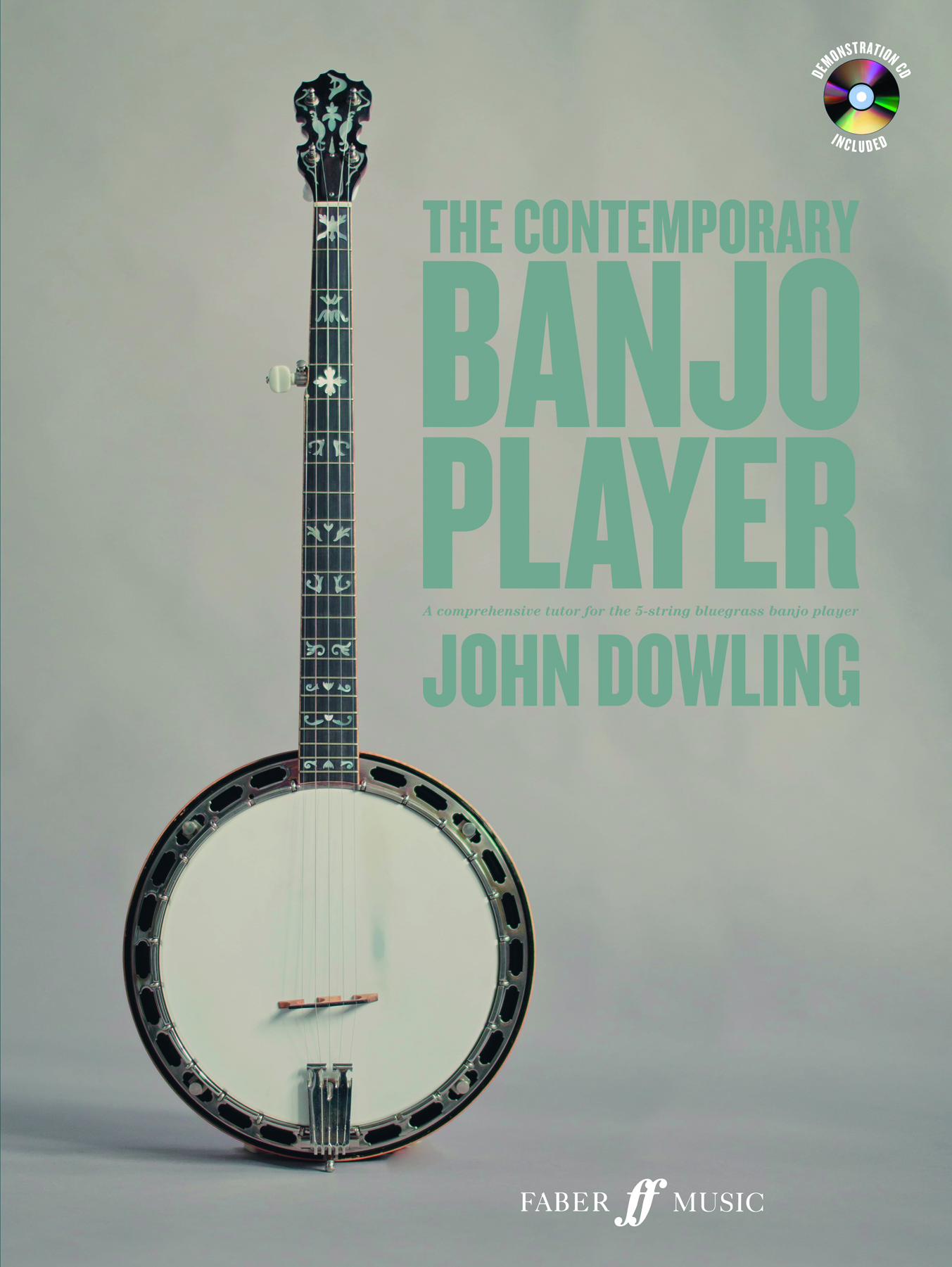 The Contemporary Banjo Player released by Faber Music | Faber Music
