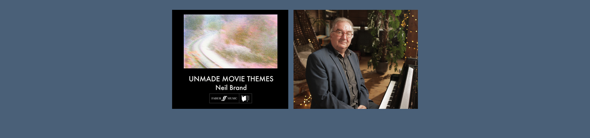 Neil Brand – Unmade Movie Themes | Faber Music