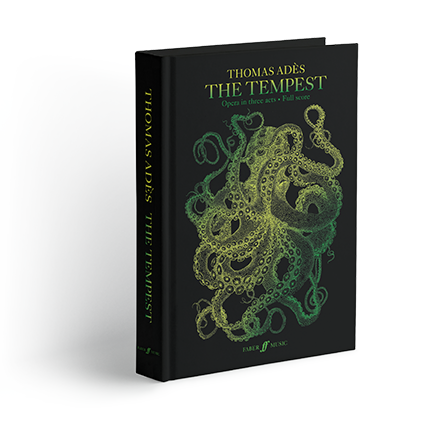 Faber Music publishes special edition for Thomas Adès’ opera The ...